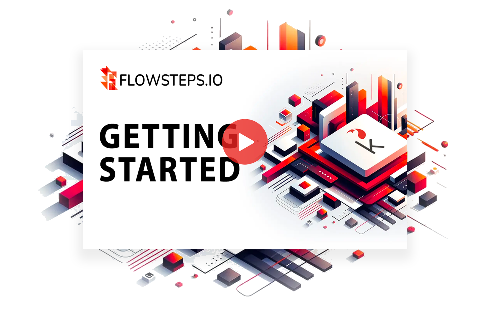 Getting Started - Flowsteps.io